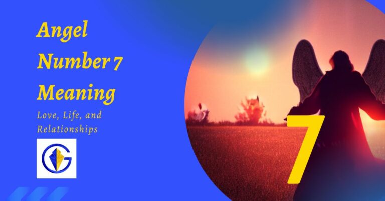 Angel Number 7 Meaning: Love, Life, & Relationship - Gemstagram