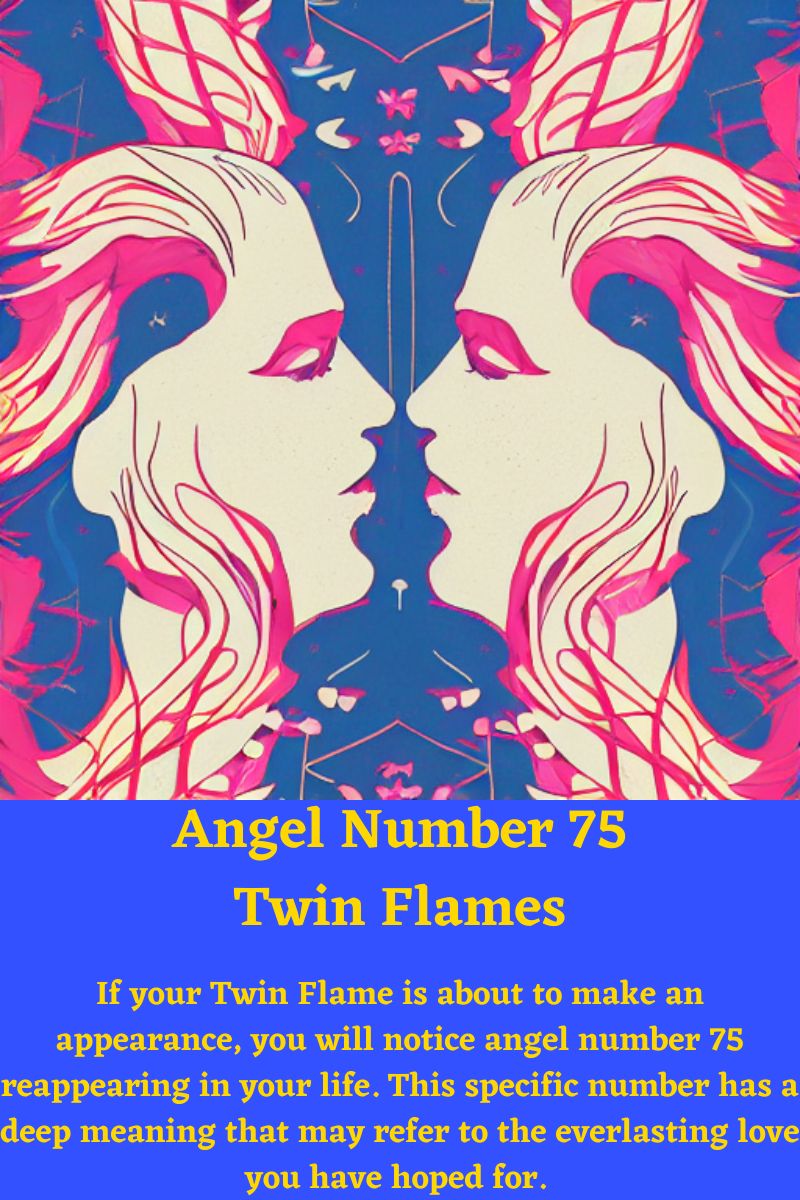 Angel Number 75 Meaning; Love, Life and Relationship