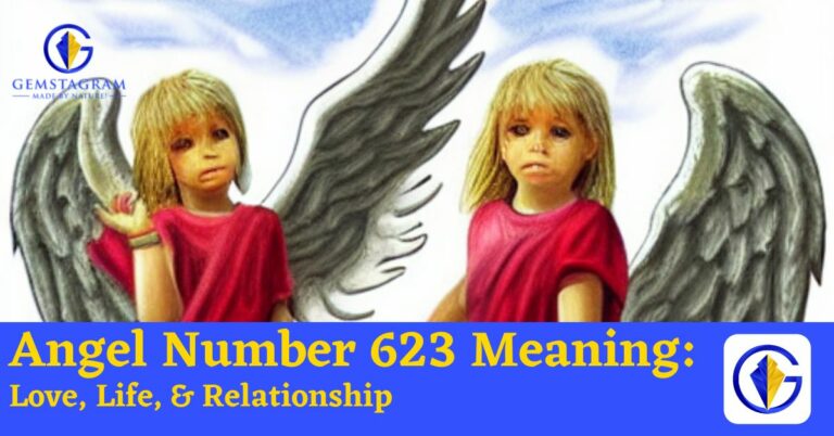 Angel Number 623 Meaning: Love, Life, & Relationship