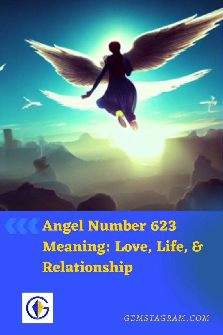 Angel Number 623 Meaning: Love, Life, & Relationship
